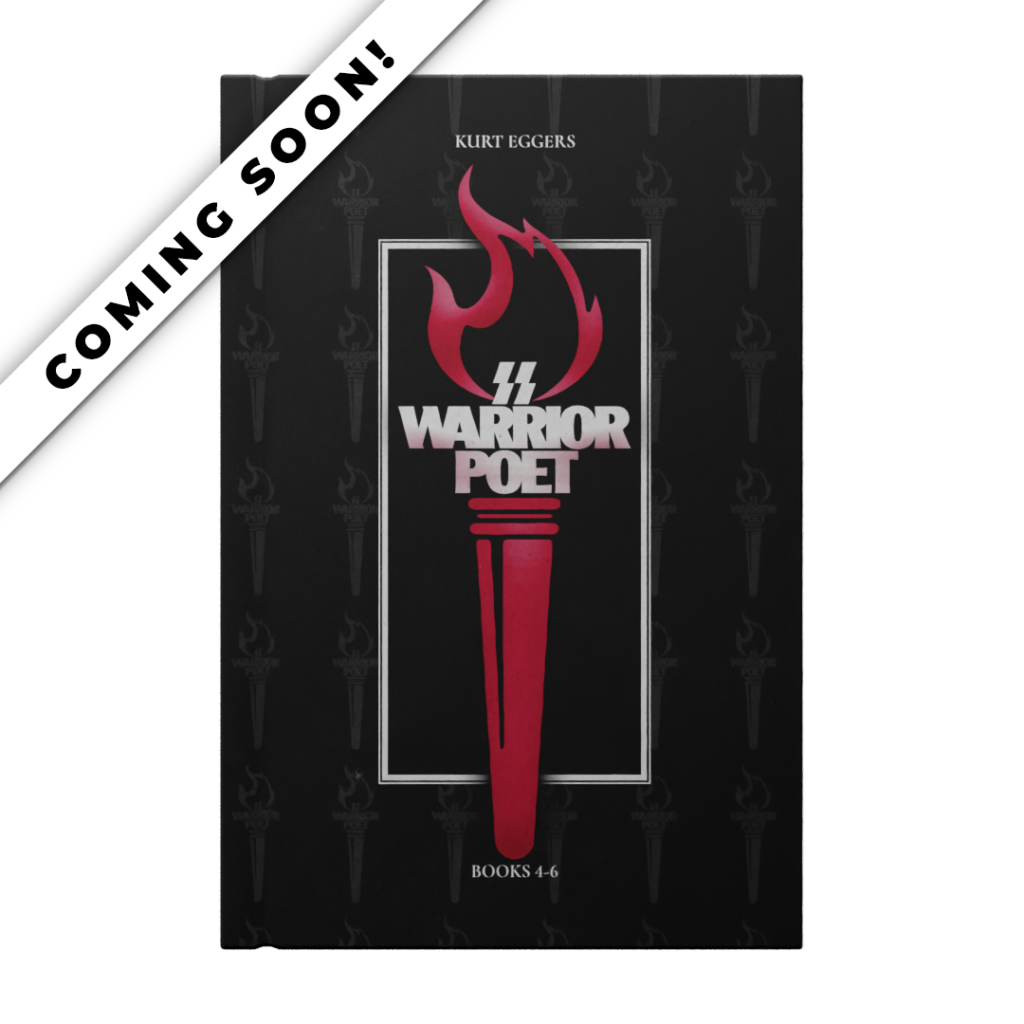 SS Warrior Poet By Kurt Eggers Volume 2 – Invisible Empire Publishing