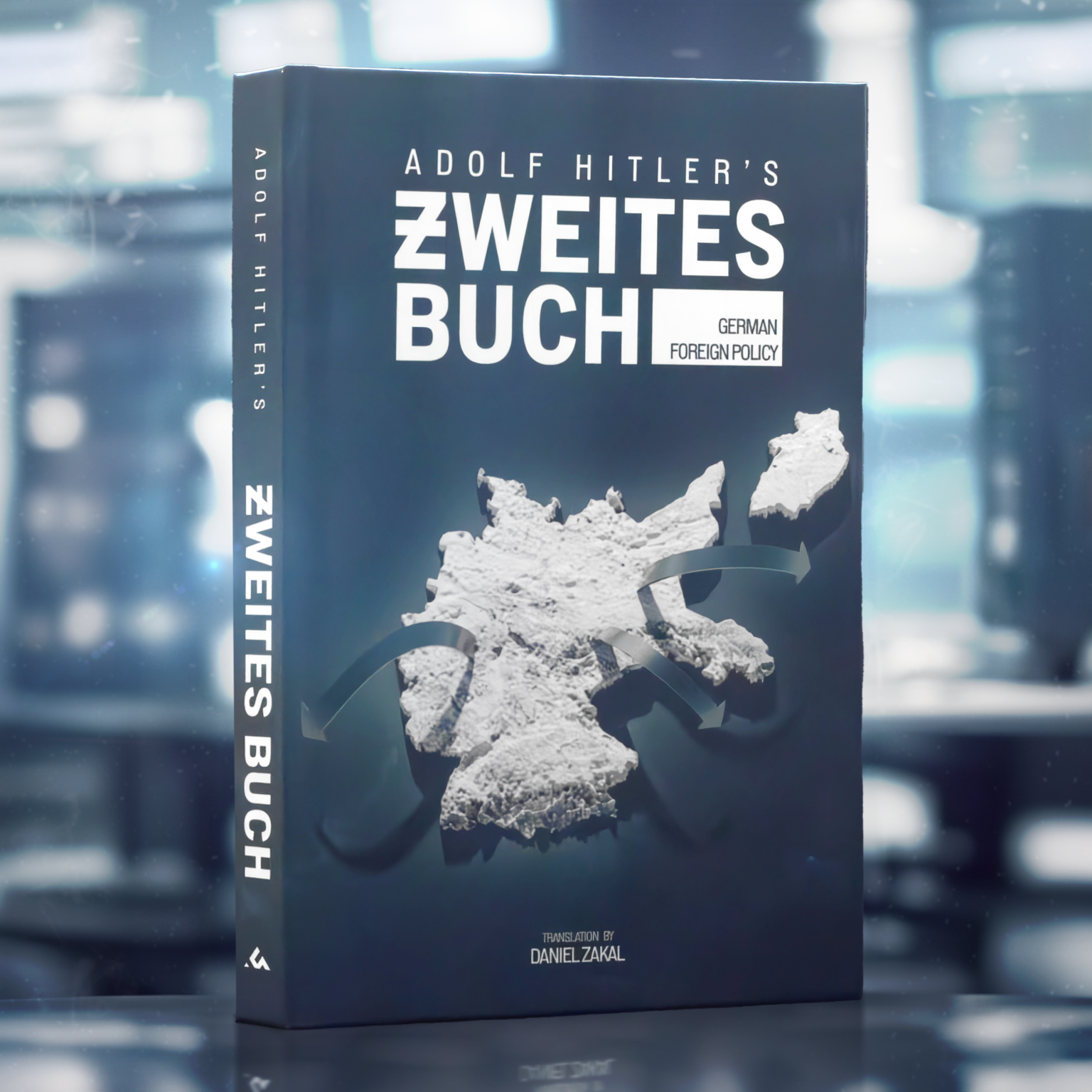 Zweites Buch: Germany Foreign Policy by Adolf Hitler – Invisible Empire ...
